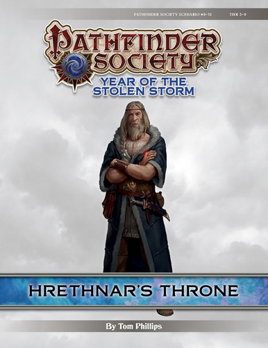 Pathfinder Society Scenario #8-15: Hrethnar's Throne (PFRPG) PDF