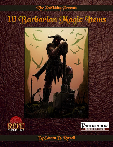 10 Barbarian Magic Items (PFRPG) PDF