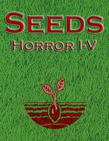 Seeds Compilation: Horror I-V PDF