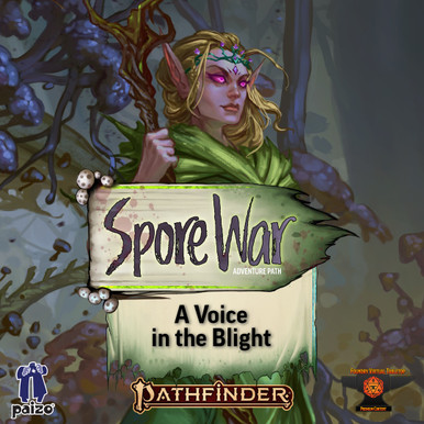 Pathfinder Adventure Path #212: A Voice in the Blight (Spore War 3 of 3 ...
