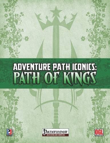 Adventure Path Iconics: Path of Kings (PFRPG) PDF