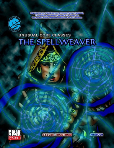 Unusual Core Classes: The Spellweaver (d20) PDF
