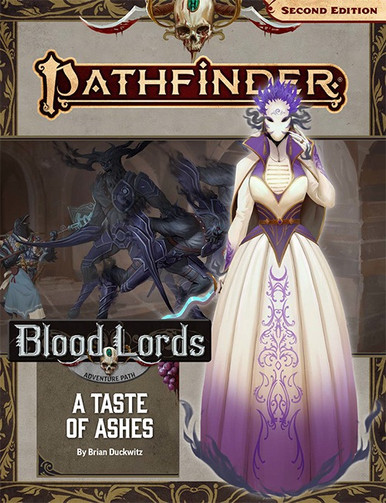 Pathfinder Adventure Path #185: A Taste of Ashes (Blood Lords 5 of 6)