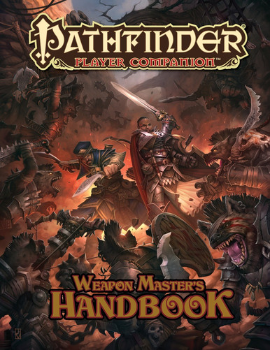 Pathfinder Player Companion: Weapon Master's Handbook PDF
