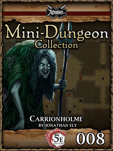 5E Mini-Dungeon #008: Carrionholme PDF