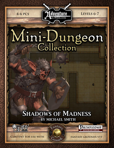 Mini-Dungeon #017: Shadows of Madness (Fantasy Grounds) (Download)