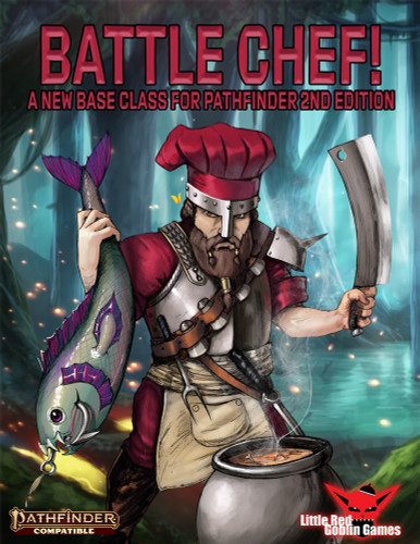 Battle Chef (Pathfinder 2nd Edition Base Class) PDF