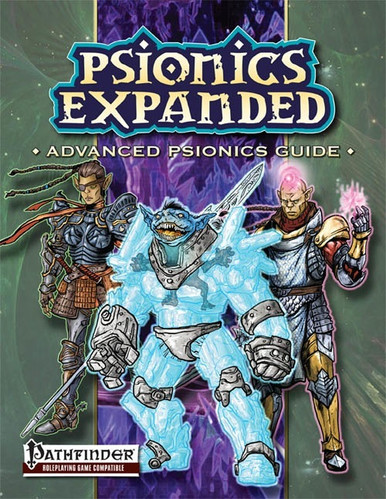 Psionics Expanded: Advanced Psionics Guide PDF