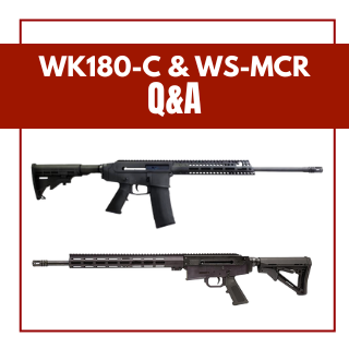 WK180-C & WS-MCR Q&A - True North Arms Corp.