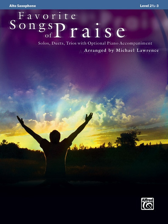 Favorite Songs of Praise - Alto Saxophone - Linton-MILANO Music