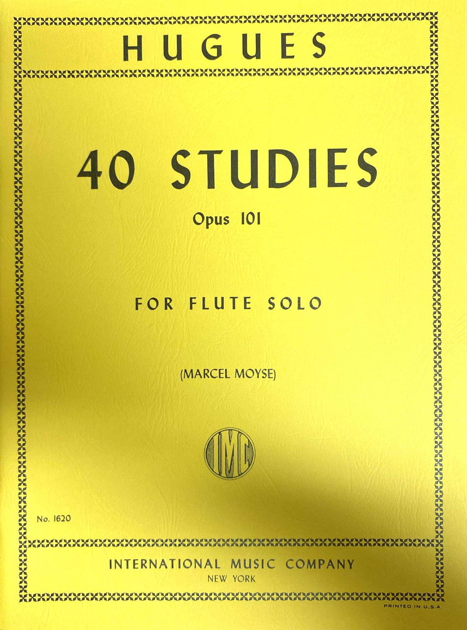 Hugues - 40 Studies Op 101 for Flute Solo (Marcel Moyse) - Linton ...