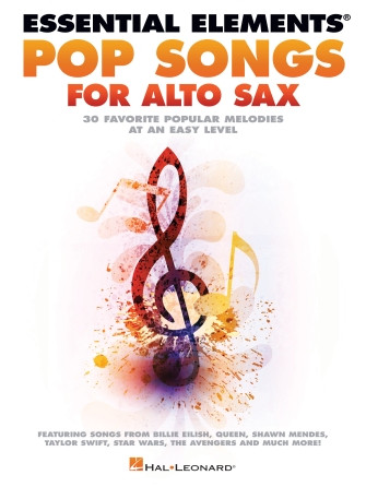 Essential Elements Pop Songs - Alto Saxophone Songbook - Linton-MILANO ...