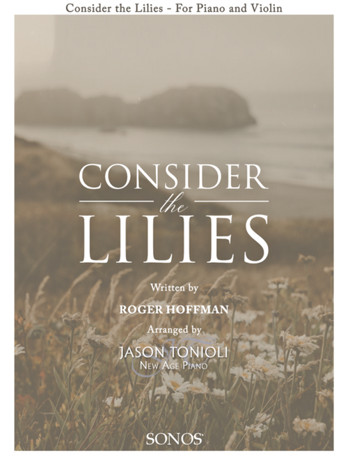 Consider the Lilies - Violin Solo (w/ Piano Accompaniment) - Linton ...