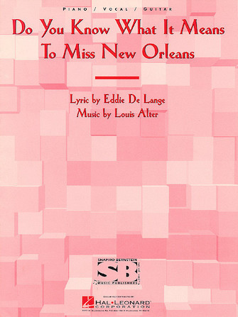 Do You Know What It Means to Miss New Orleans - Piano/Vocal/Guitar ...