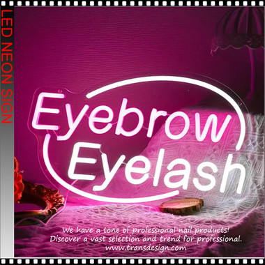 LED NEON Sign "EYEBROWS EYELASH" Size: 10.2'' x 16.5" Wide - TDI, Inc