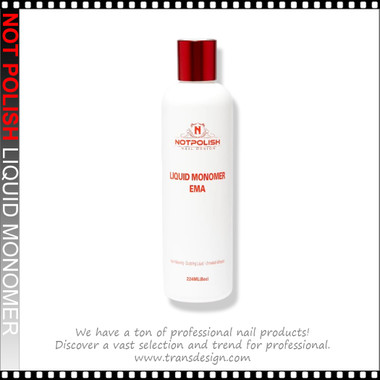 NOTPOLISH Liquid Monomer EMA - Low Odor 8oz - TDI, Inc