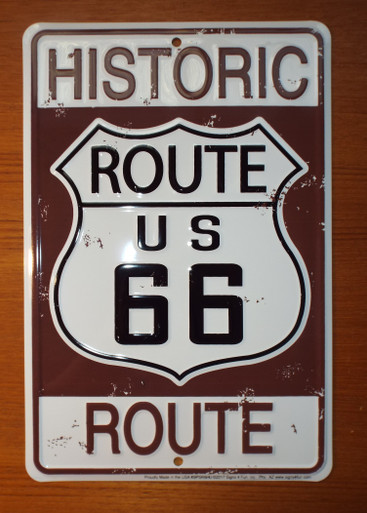 Historic Route US 66 Sign - The Original Route 66 Gift Shop