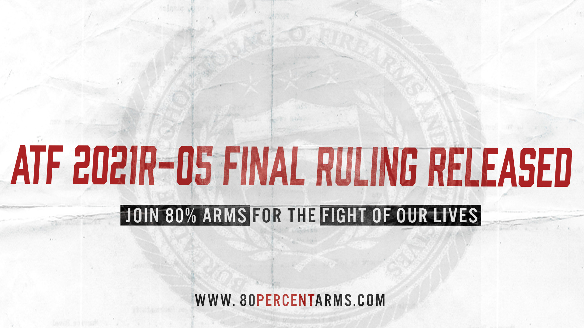 ATF Final Ruling 2021R-05F | Complete Breakdown - 80 Percent Arms