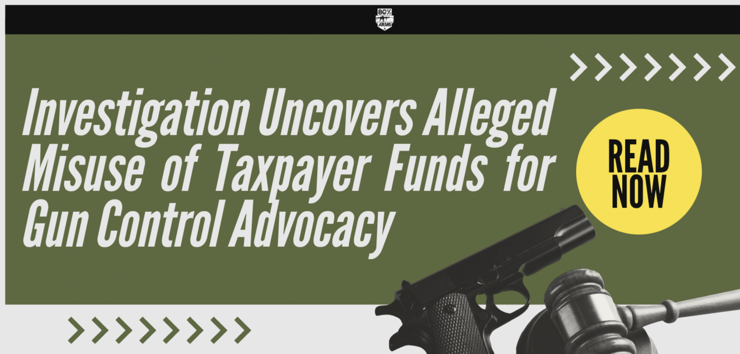 Investigation Uncovers Alleged Misuse of Taxpayer Funds for Gun Control ...