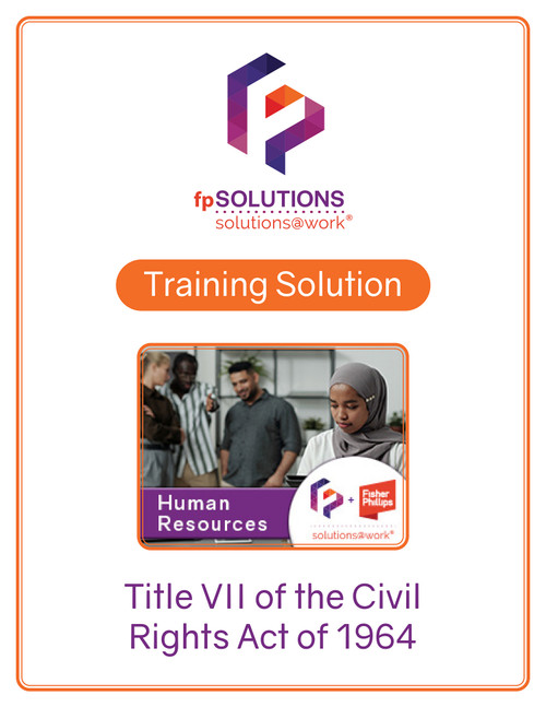 Title VII Compliance Training | Civil Rights Act of 1964 | fpSOLUTIONS