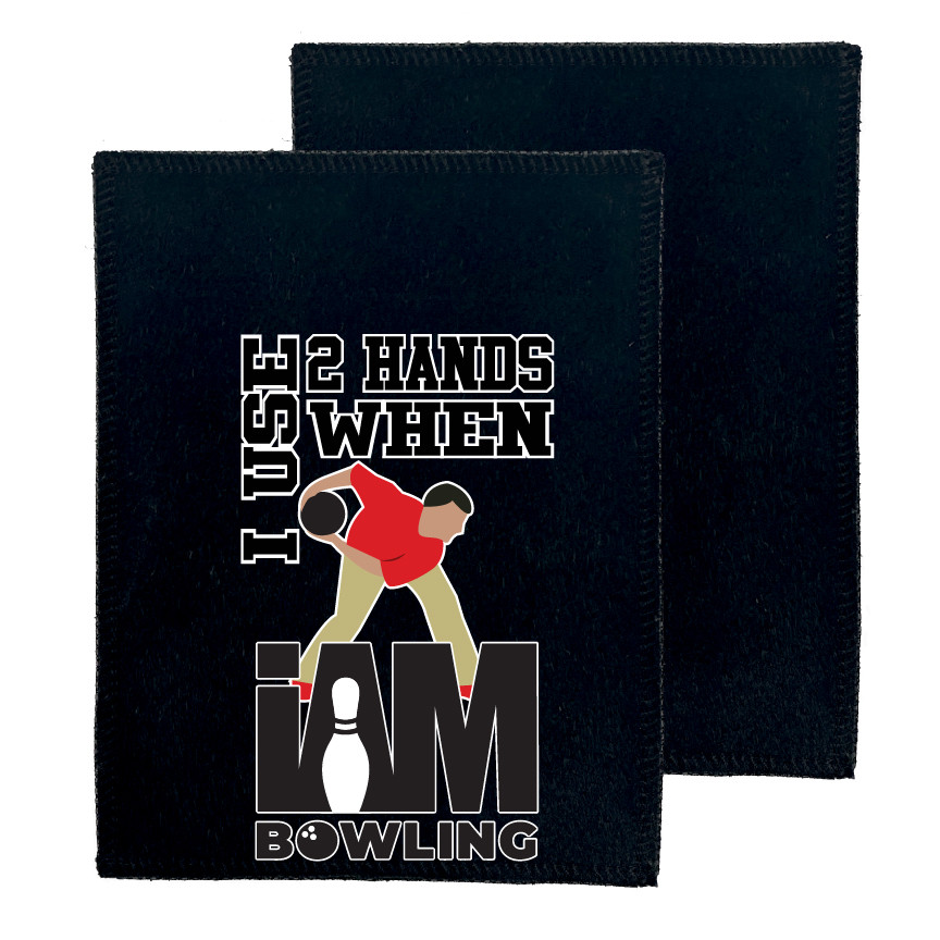 I AM Bowling Shammy - I Use 2 Hands - 8 colors