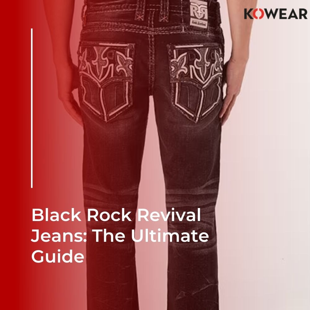 Black Rock Revival Jeans: The Ultimate Guide - Knockout Wear ...
