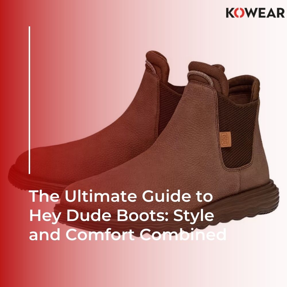 The Ultimate Guide to Hey Dude Boots: Style and Comfort Combined ...
