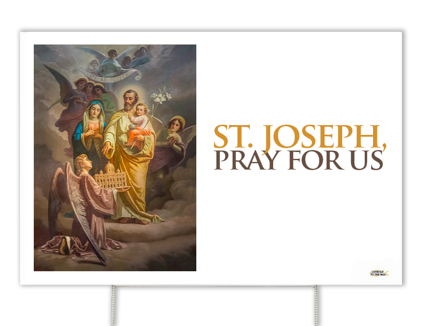St. Joseph Patron of the Church Yard Sign - Catholic to the Max ...