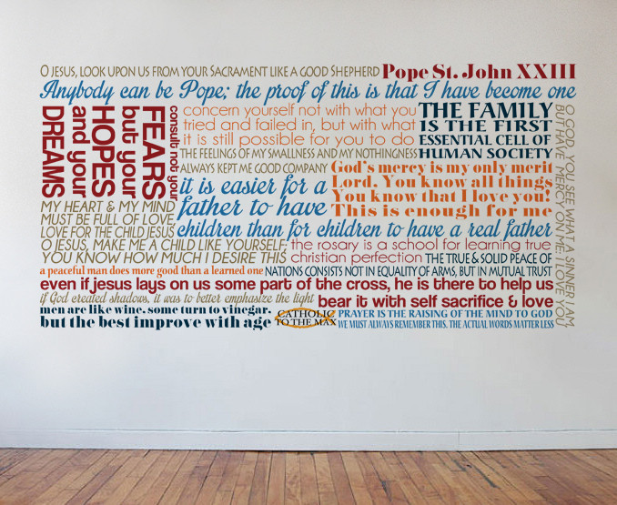 Pope Saint John XXIII Quote Wall Decal - Catholic to the Max - Online ...