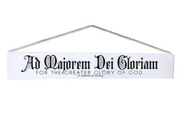 Ad Majorem St. Ignatius of Loyola Quote Plaque