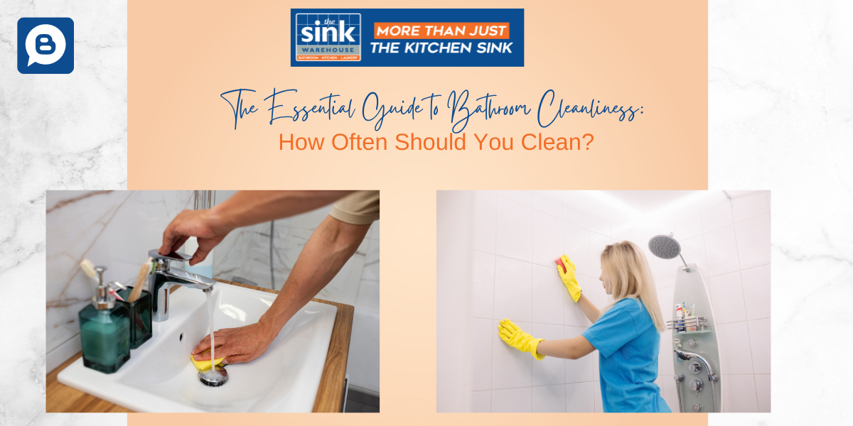 The Essential Guide to Bathroom Cleanliness: How Often Should You Clean ...