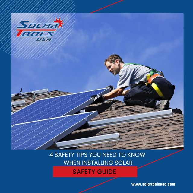 4 Safety Tips You Need To Know When Installing Solar - Solar Tools USA