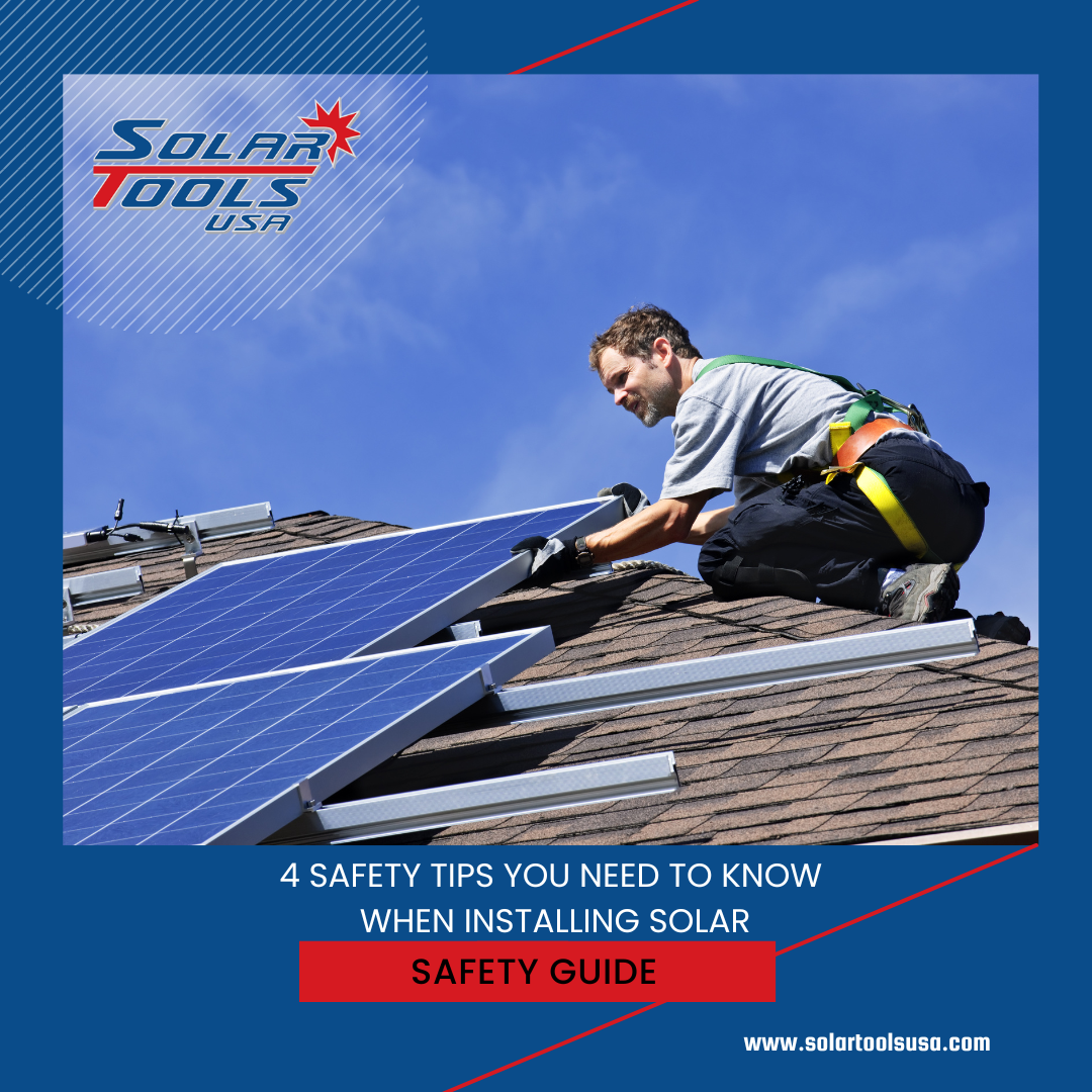 4 Safety Tips You Need To Know When Installing Solar - Solar Tools USA