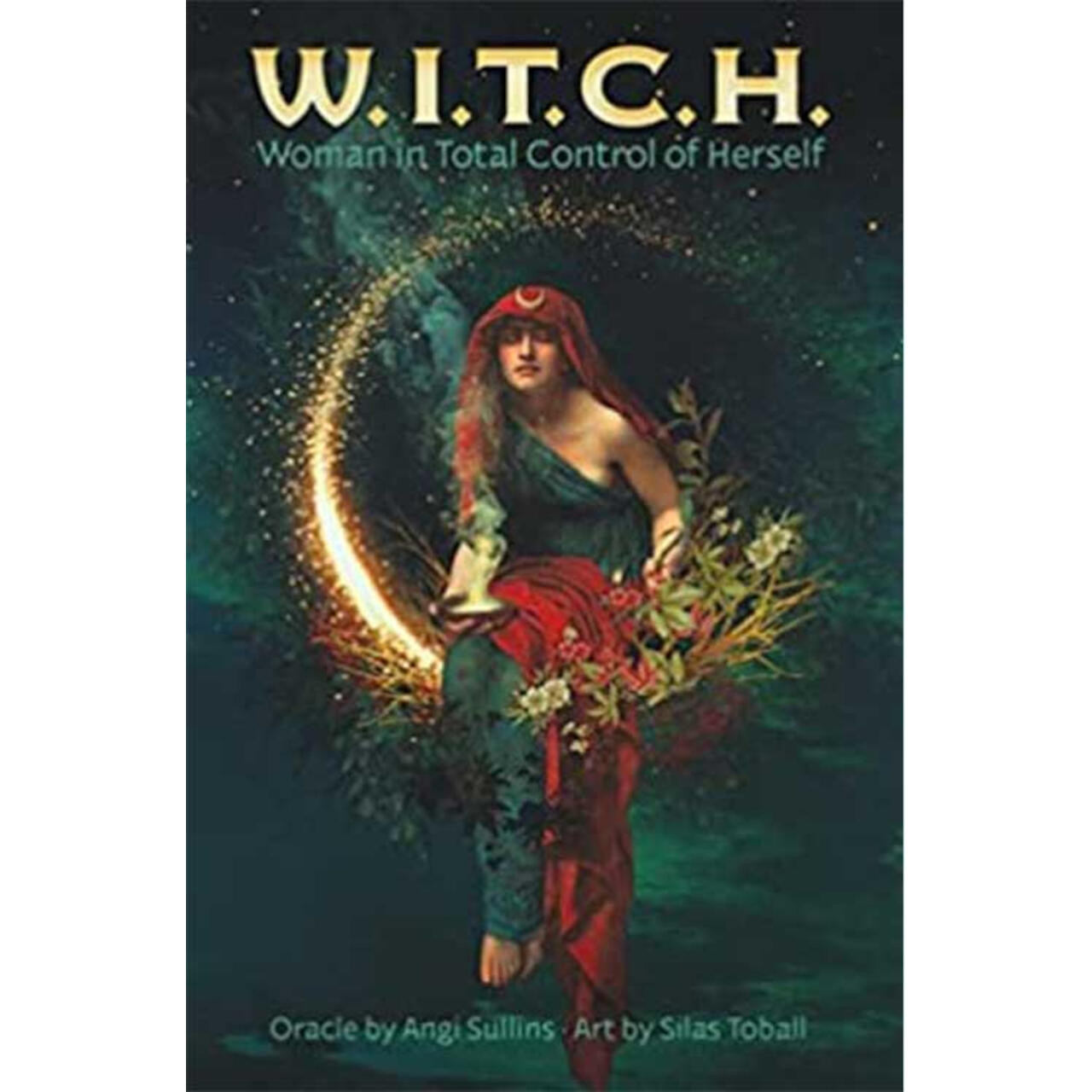 W.I.T.C.H Oracle (Woman In Total Control Of Herself By Sullins & Toball ...