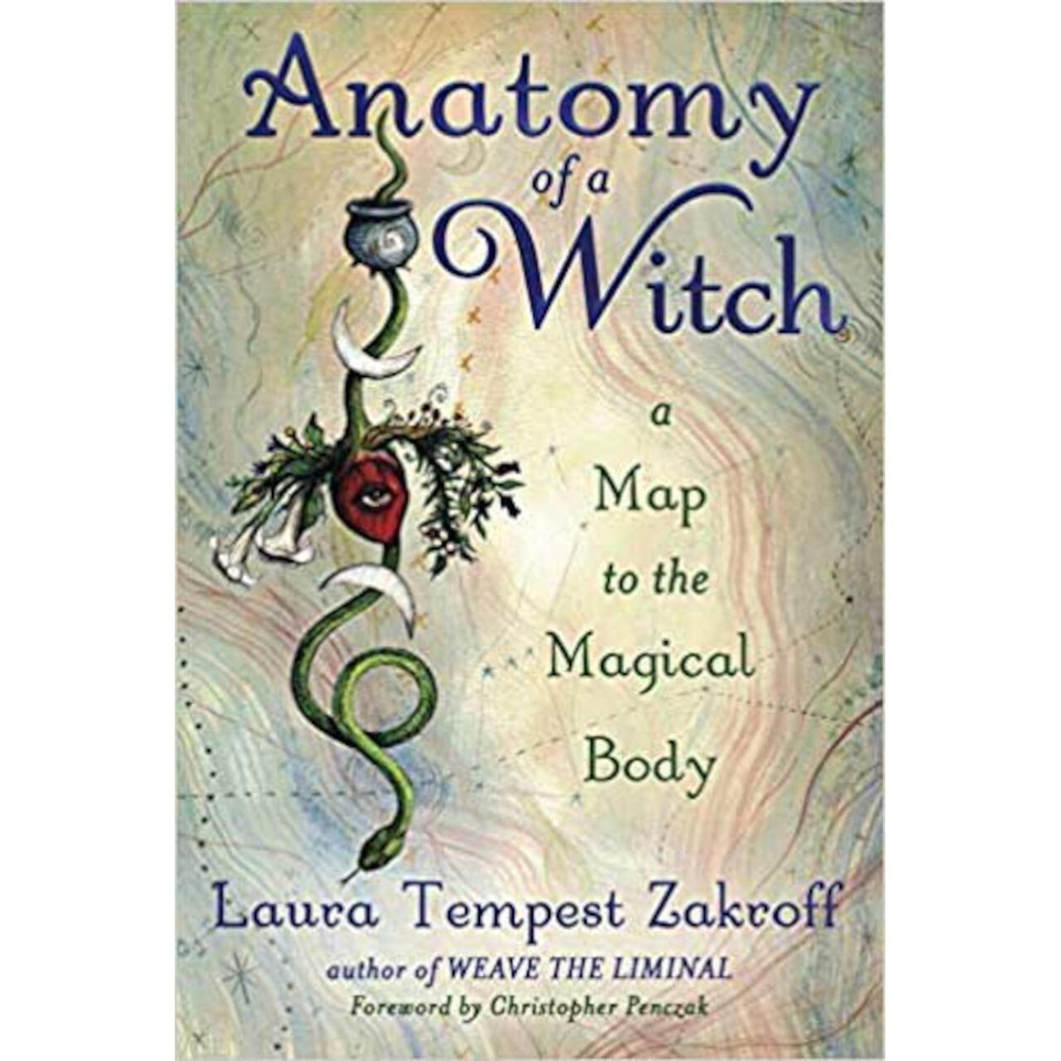 Anatomy Of A Witch Oracle By Laura Tempest Zakroff - The Ancient Sage