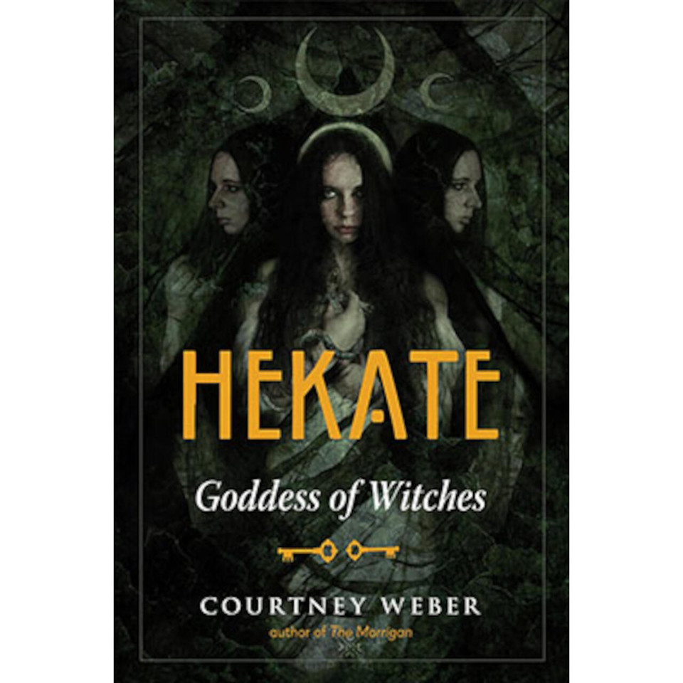 Hekate Goddess Of Witches By Courtney Weber - The Ancient Sage