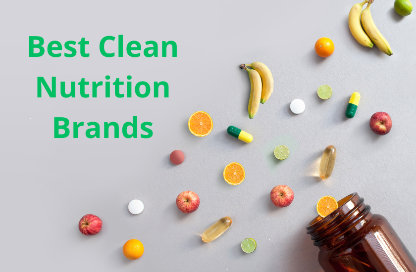Best Clean Nutrition Brands to Keep an Eye On - NATURELOVA