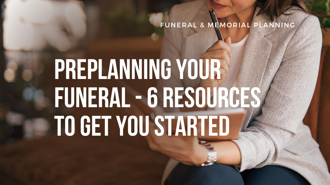 Preplanning Your Funeral - 6 Resources to Get You Started - Stardust ...