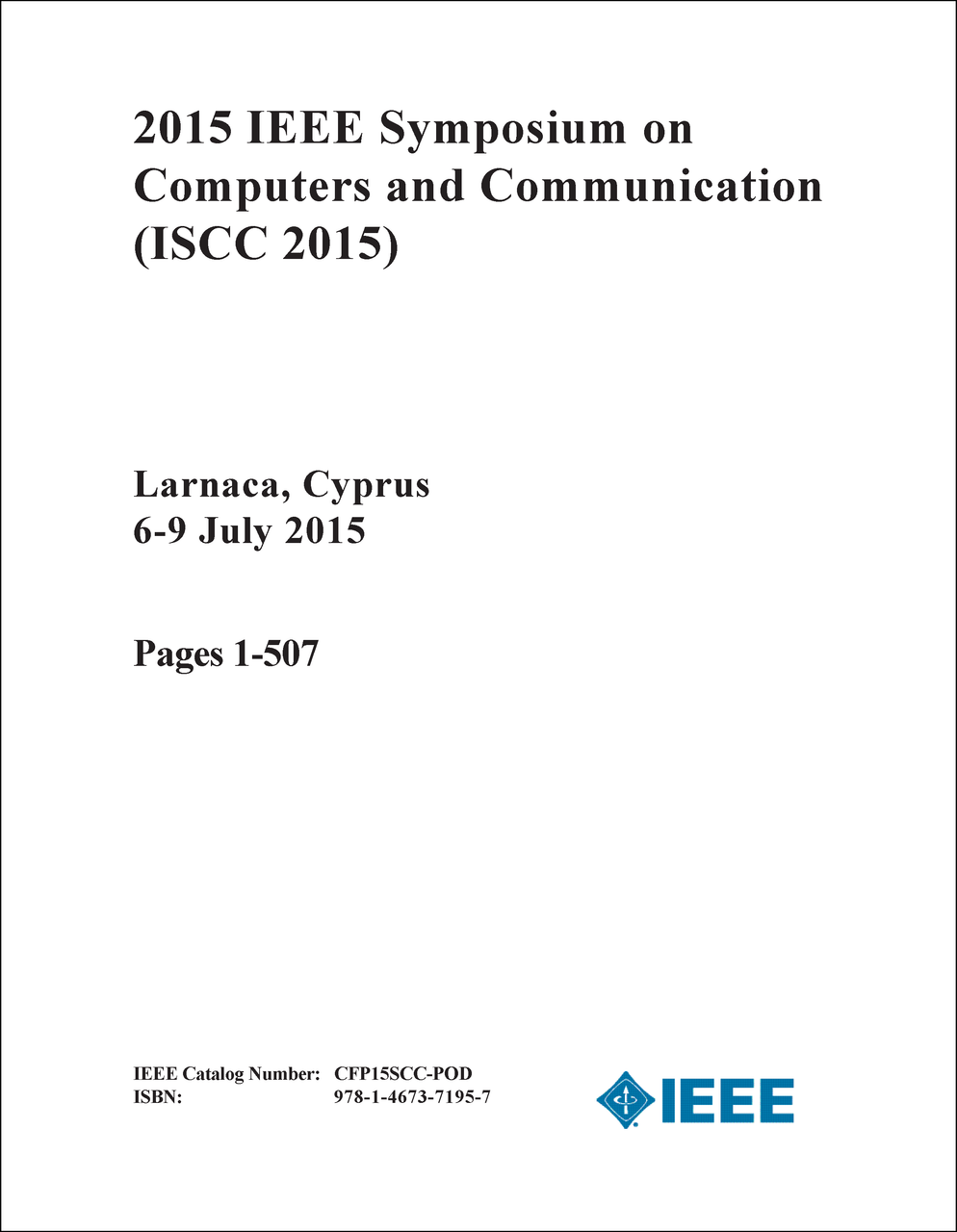 COMPUTERS AND COMMUNICATION. IEEE SYMPOSIUM. 2015. (ISCC 2015) (2 VOLS ...