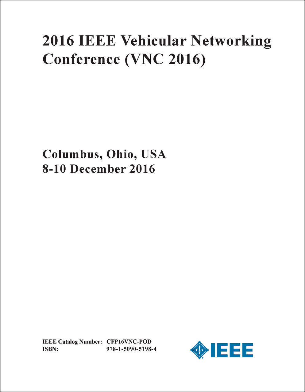 VEHICULAR NETWORKING CONFERENCE. IEEE. 2016. (VNC 2016) - proceedings.com