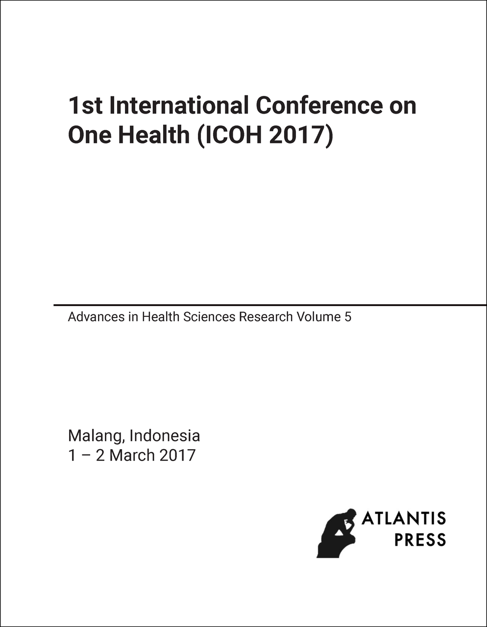 ONE HEALTH. INTERNATIONAL CONFERENCE. 1ST 2017. (ICOH 2017 ...