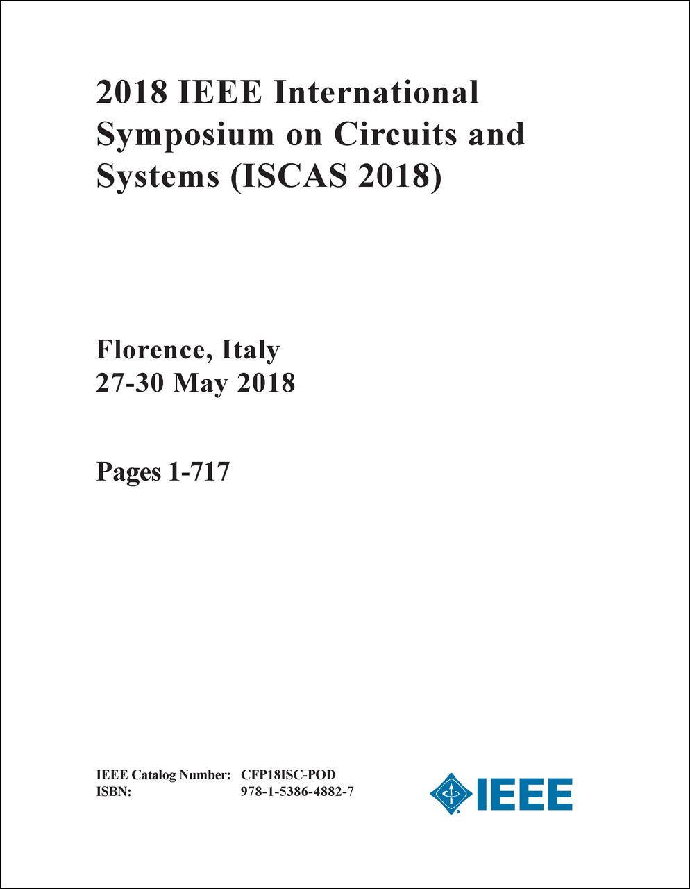 CIRCUITS AND SYSTEMS. IEEE INTERNATIONAL SYMPOSIUM. 2018. (ISCAS 2018) (6 VOLS) - proceedings.com