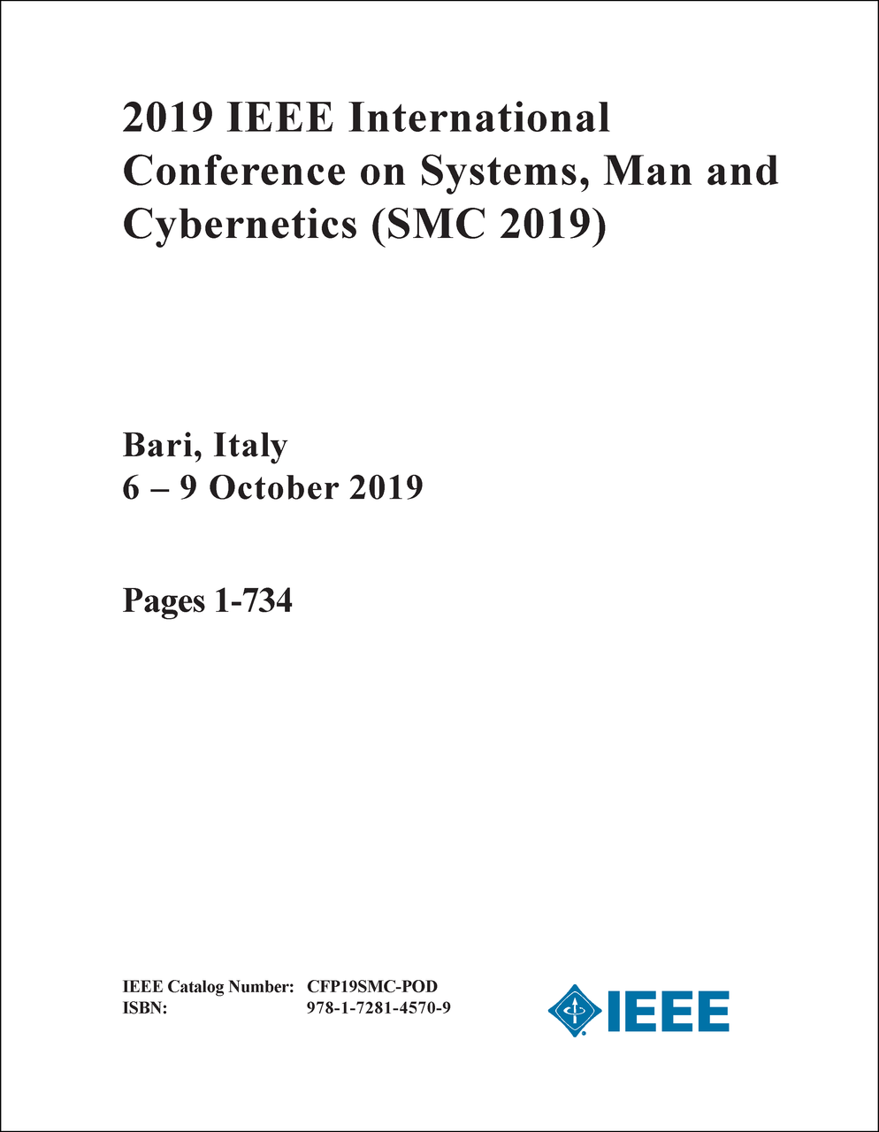 SYSTEMS, MAN AND CYBERNETICS. IEEE INTERNATIONAL CONFERENCE. 2019. (SMC 2019) (6 VOLS ...