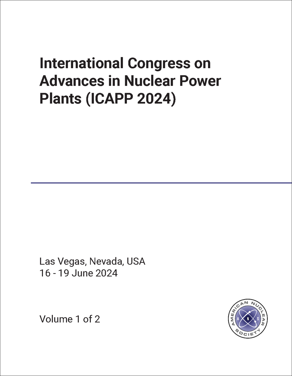 ADVANCES IN NUCLEAR POWER PLANTS. INTERNATIONAL CONGRESS. 2024. (ICAPP ...