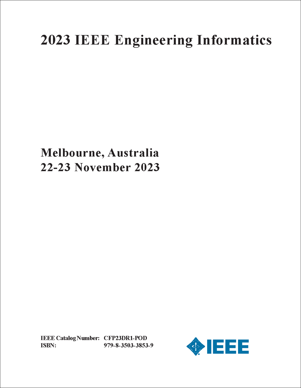 ENGINEERING INFORMATICS. IEEE CONFERENCE. 2023. - proceedings.com