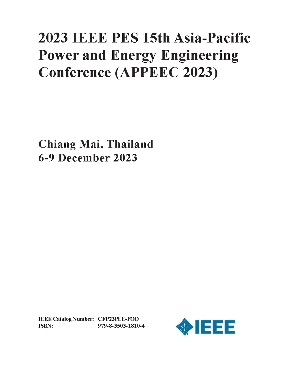 POWER AND ENERGY ENGINEERING CONFERENCE. IEEE PES ASIA-PACIFIC. 15TH ...