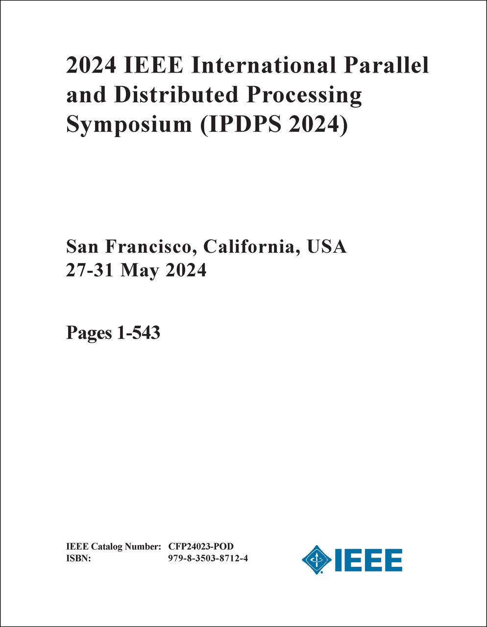 PARALLEL AND DISTRIBUTED PROCESSING SYMPOSIUM. IEEE INTERNATIONAL. 2024 ...