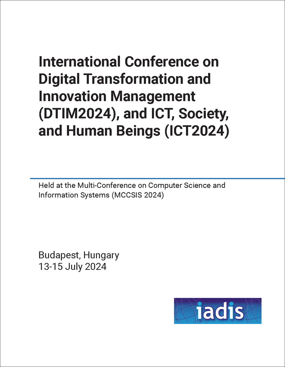 DIGITAL TRANSFORMATION AND INNOVATION MANAGEMENT. INTERNATIONAL ...