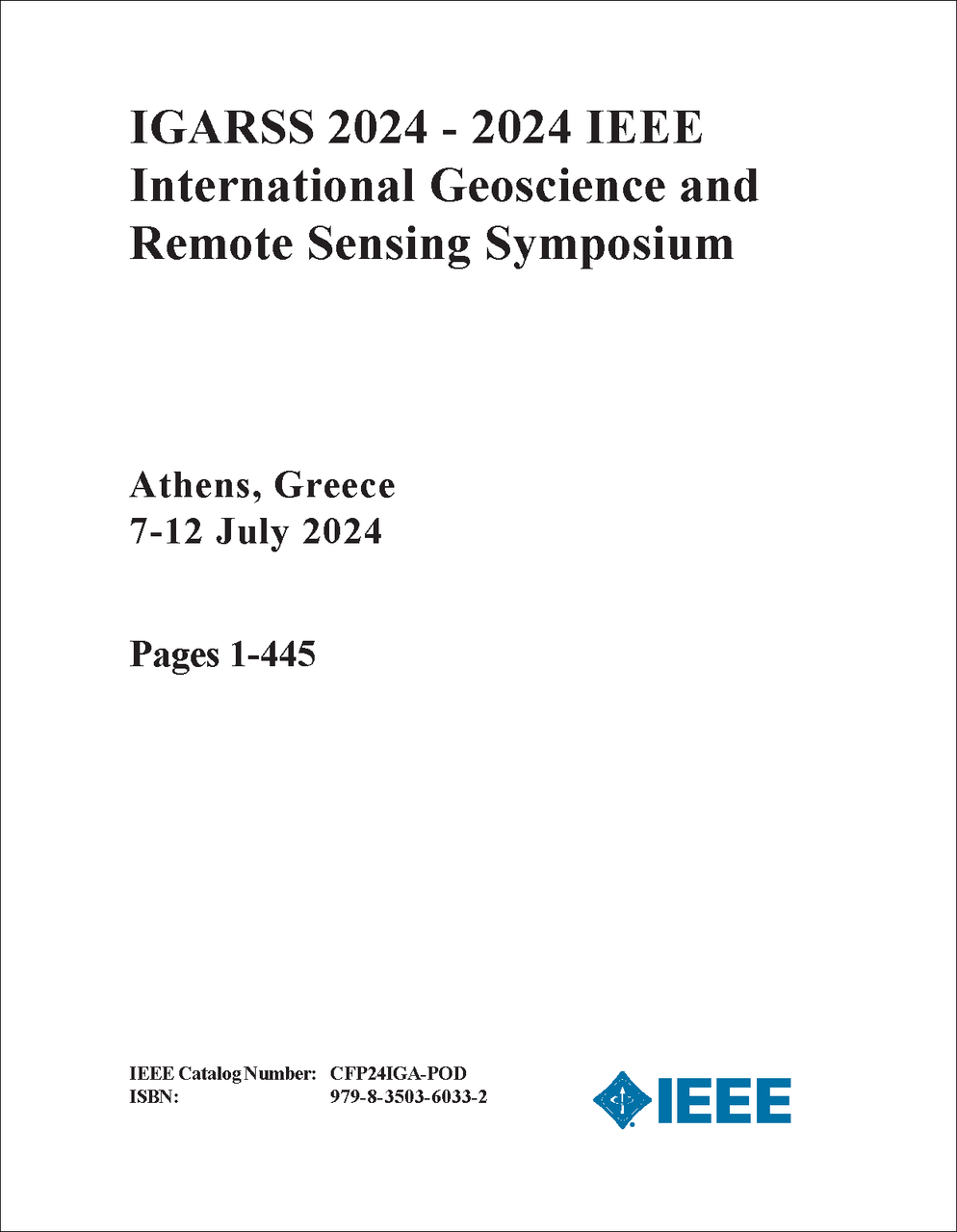 GEOSCIENCE AND REMOTE SENSING SYMPOSIUM. IEEE INTERNATIONAL. 2024 ...