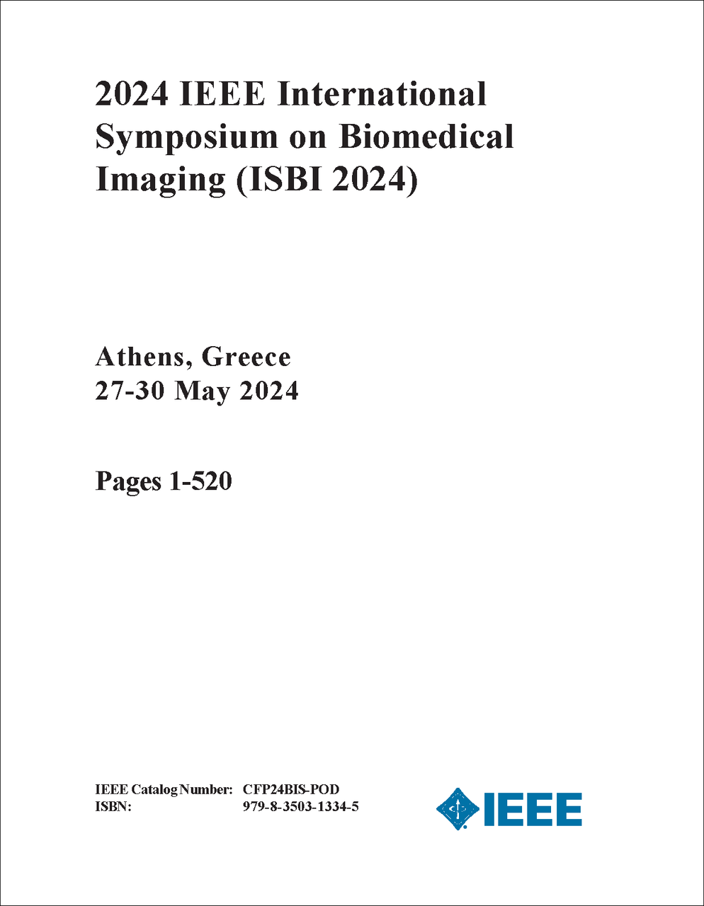 BIOMEDICAL IMAGING. IEEE INTERNATIONAL SYMPOSIUM. 2024. (ISBI 2024) (6 ...